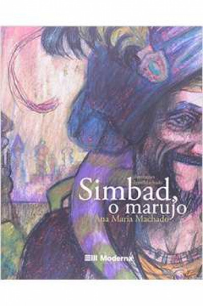Simbad, o marujo - Ana Maria Machado