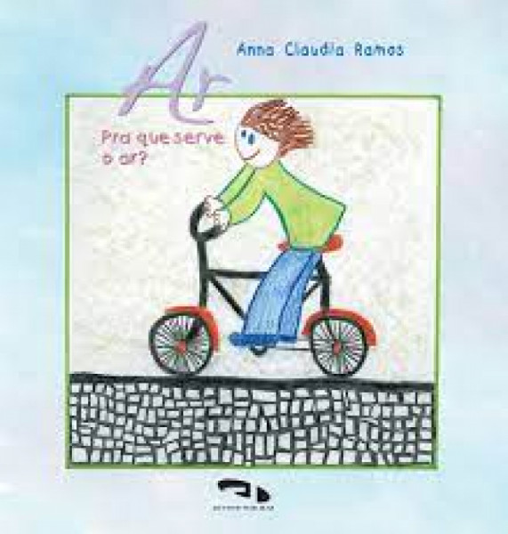 Ar Pra que serve o ar? - Anna Claudia Ramos